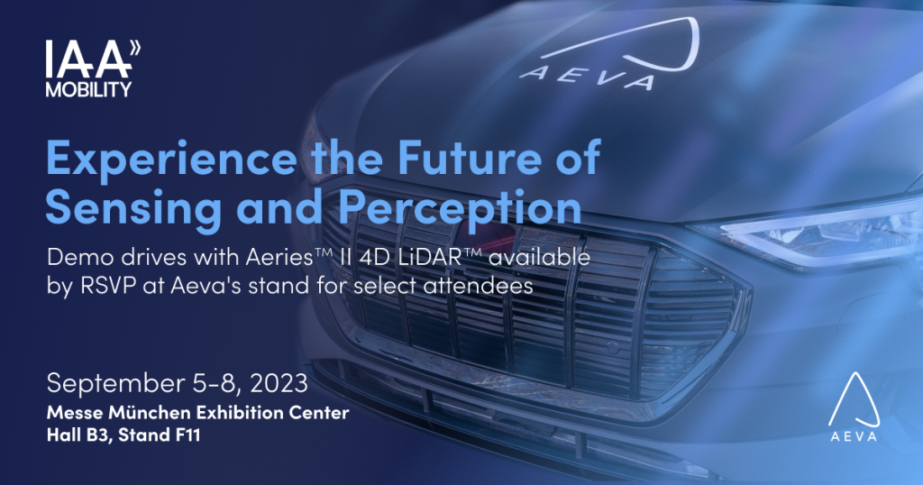 Aeva to Showcase High Performance Automotive 4D LiDAR at IAA Mobility 2023 – Aeva