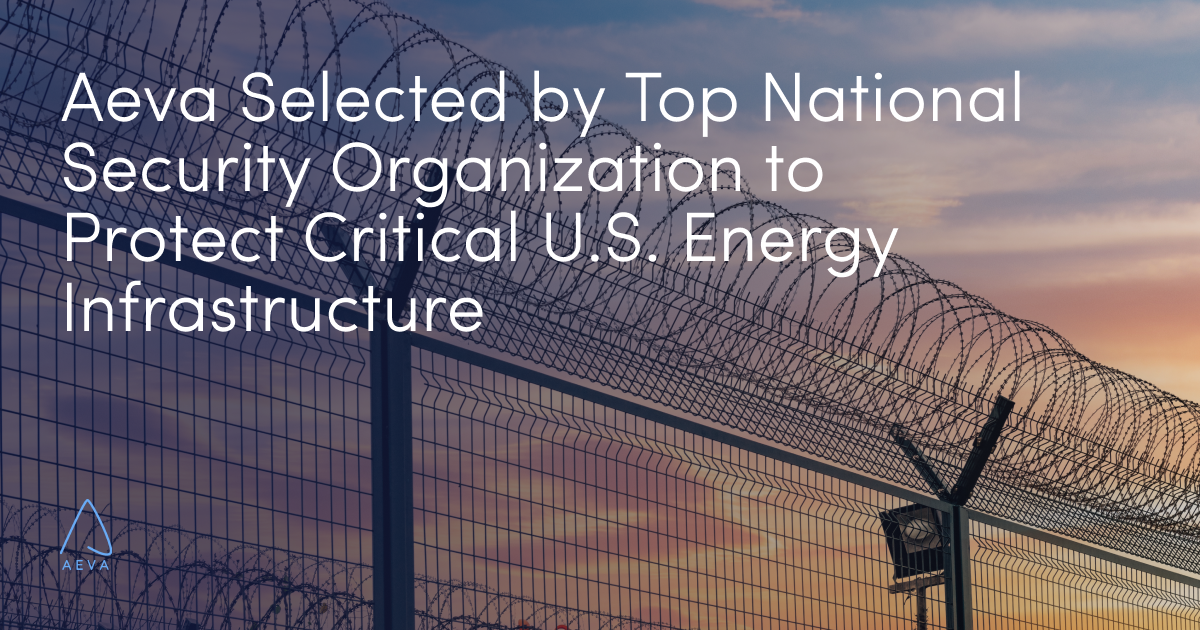 Aeva 4D LiDAR Selected by Top U.S. National Defense Security Organization to Help Protect ...