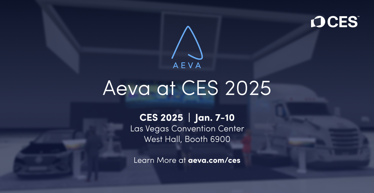 Aeva to Showcase New and Existing Automotive Partners and Introduce New 4D LiDAR for Automated ...